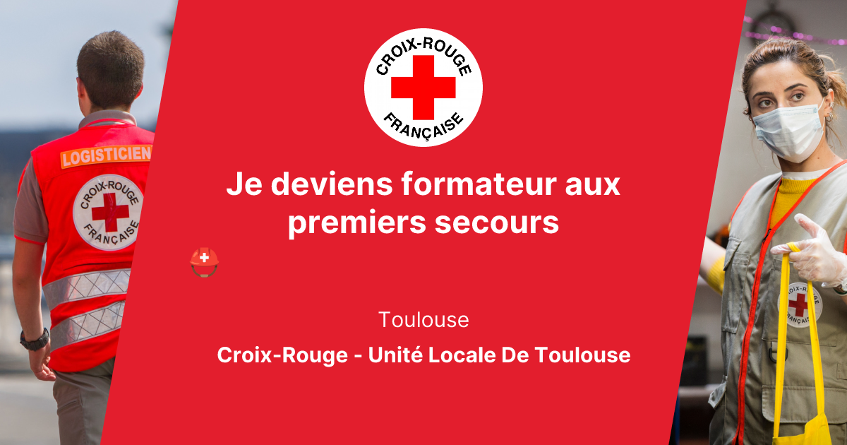 Je deviens formateur aux premiers secours ⛑️ avec Croix-Rouge - Unité ...